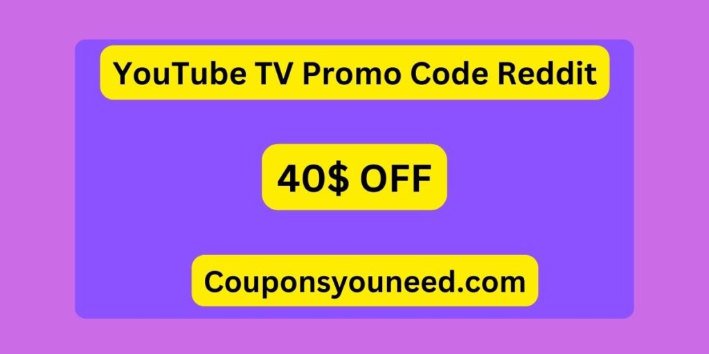 $40 Off YouTube TV Promo Code Reddit - September 2025